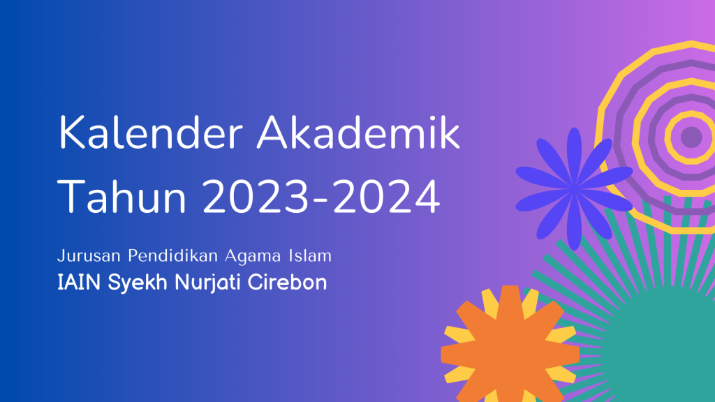 Kalender Akademik Tahun 2023-2024 IAIN Syekh Nurjati Cirebon - Program Studi Pendidikan Agama ...